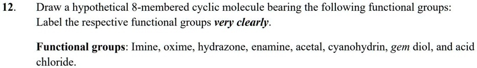SOLVED: Draw a hypothetical 8-membered cyclic molecule bearing the ...