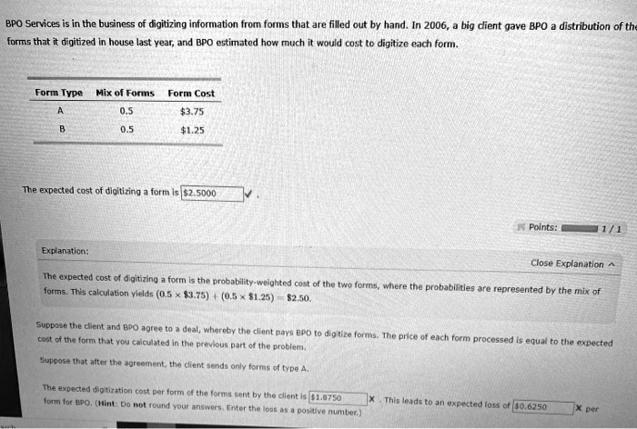 SOLVED: BPO Services is in the business of digitizing information from ...