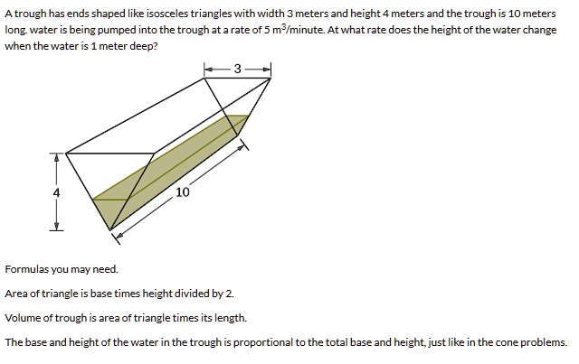 A trough has ends shaped like isosceles triangles with width 3 meters ...
