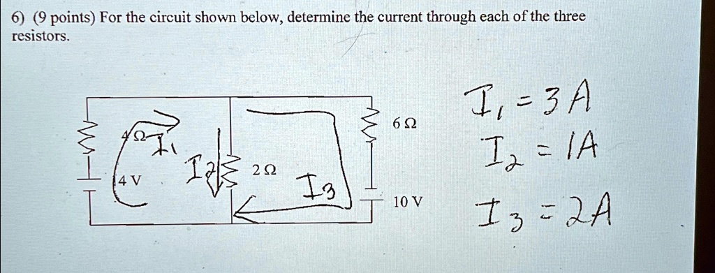 6) (9 points) For the circuit shown below, determine the current through each of the three ...