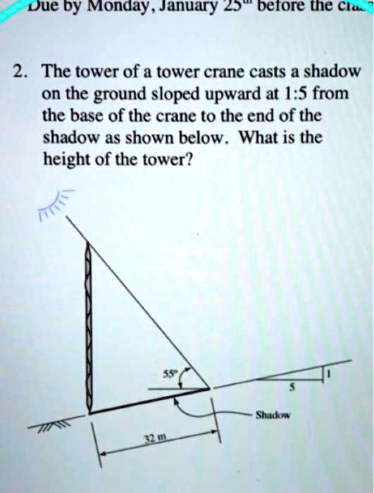 Due by Monday, January 25th before the cla 2. The tower of a tower ...