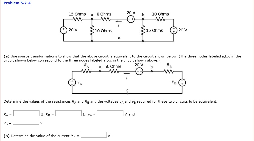 SOLVED: (a) Use source transformations to show that the above circuit is equivalent to the ...