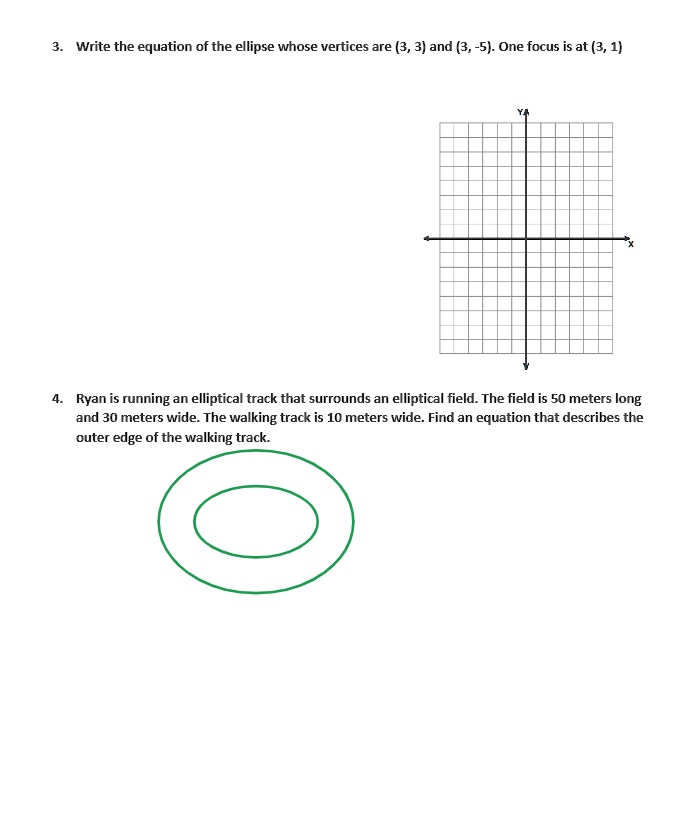 SOLVED: Write the equation of the ellipse whose vertices are (3, 3) and ...