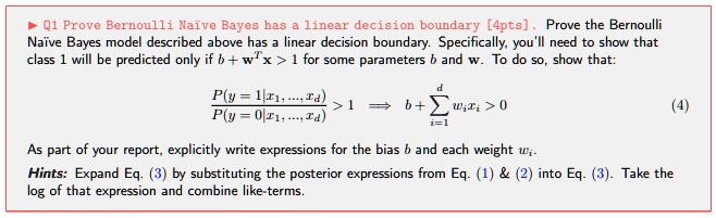 q1 prove bernoulli naive bayes has lincar decision boundary 4pts prove ...