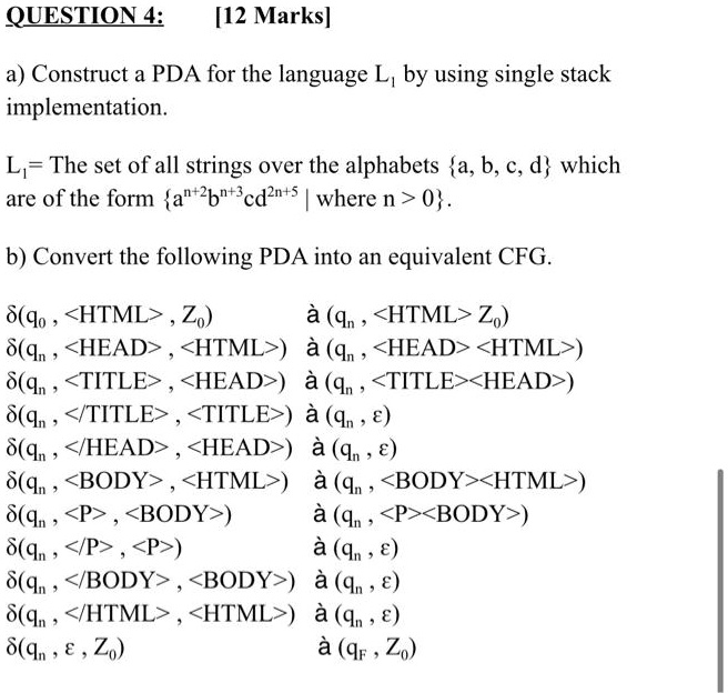 Solved Question 4 12 Marks A Construct A Pda For The Language Lp By Using Single Stack 3820