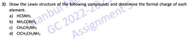 2) Draw the Lewis structure of the following compounds and determine ...