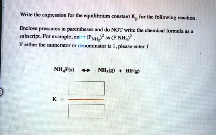 write the expression for the equilibrium constant kp for the following ...