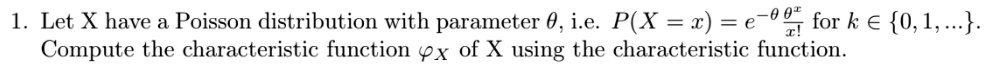 let x have a poisson distribution with parameter 0 ie px x e 0 for k ...