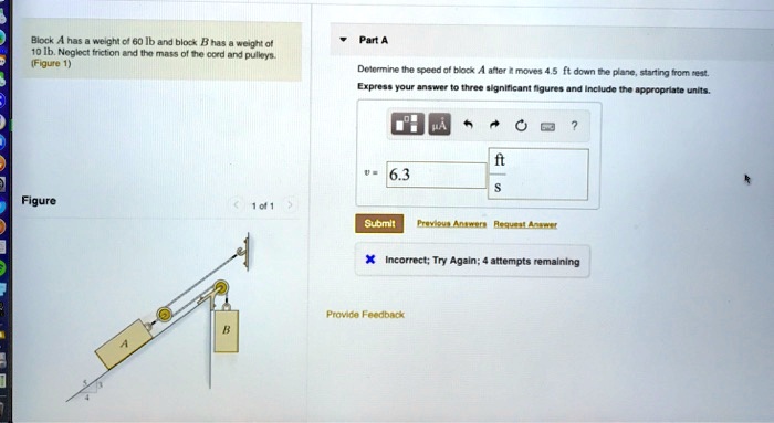 SOLVED: Block A has a weight of 60 lb and block B has a weight of 10 lb. Neglect friction and ...
