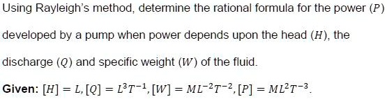 Using Rayleigh's method, determine the rational formula for the power ...