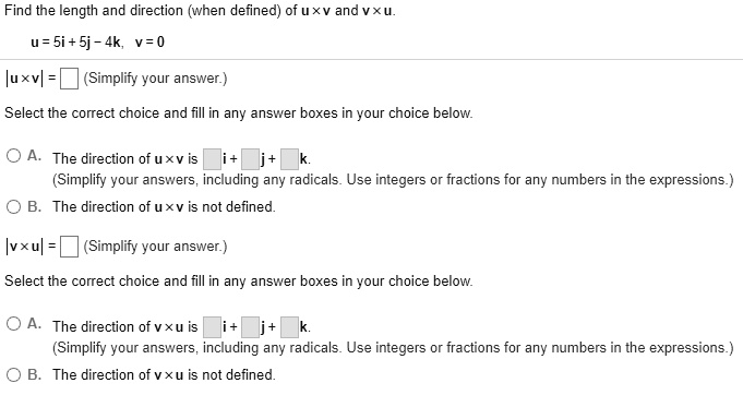 SOLVED: Find the length and direction (when defined) of uxv andvxu u ...