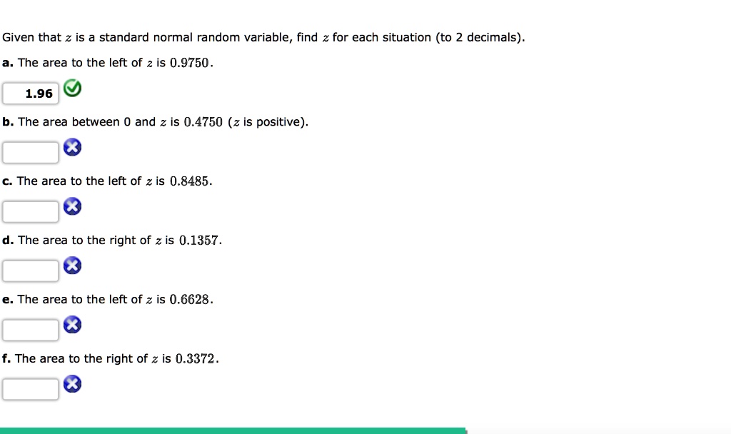 given that z is a standard normal random variable find for each situation to 2 decimals the area ...