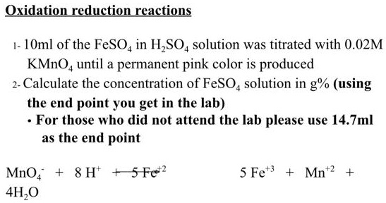 SOLVED:Oxidation reduction reactions IOml of the FeSOz in H,SO4 ...