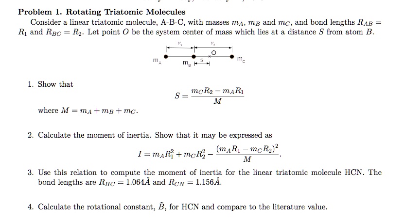 Problem 1 Rotating Triatomic Molecules Consider A Linear Triatomic Molecule A B C With Masses