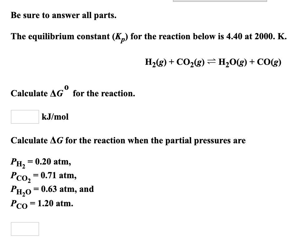 SOLVED: The equilibrium constant (Kp) for the reaction below is 4.40 at ...