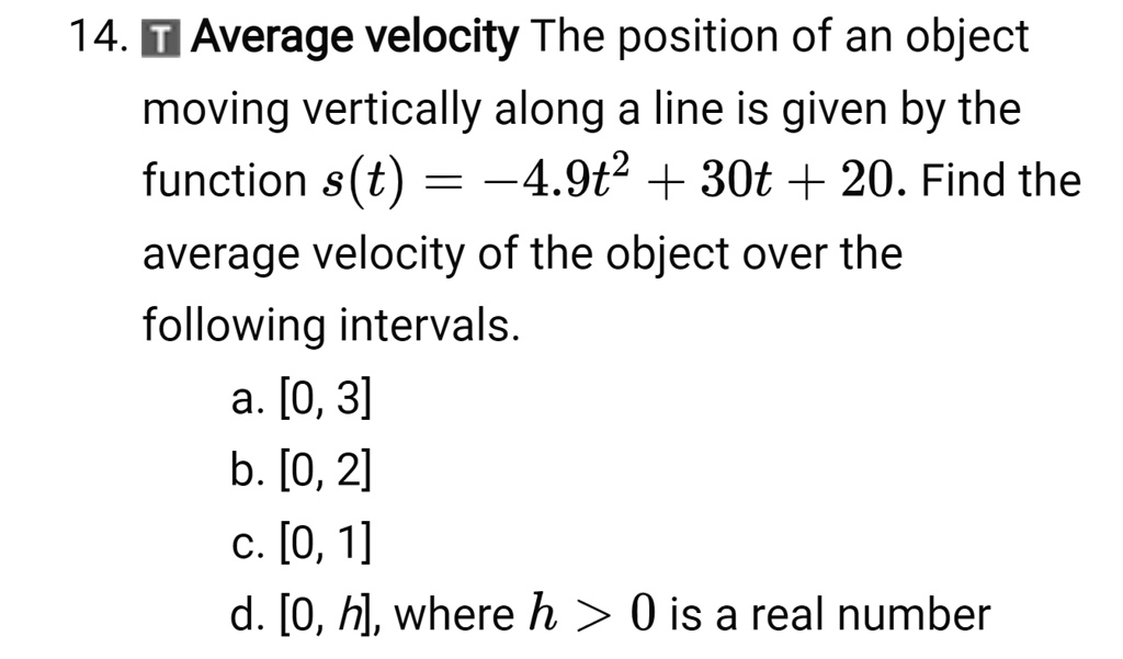 SOLVED: 14. T Average velocity The position of an object moving ...