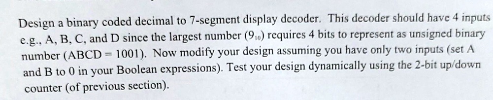 Solved Design A Binary Coded Decimal To 7 Segment Display Decoder This Decoder Should Have 4 4215
