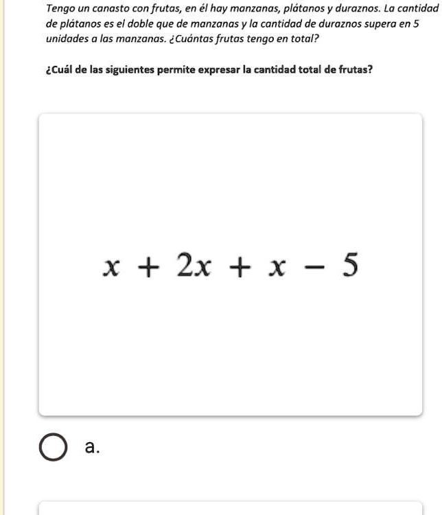 ayuda por favor sksjsj tengo un canasto con frutas en el hay manzanas ...