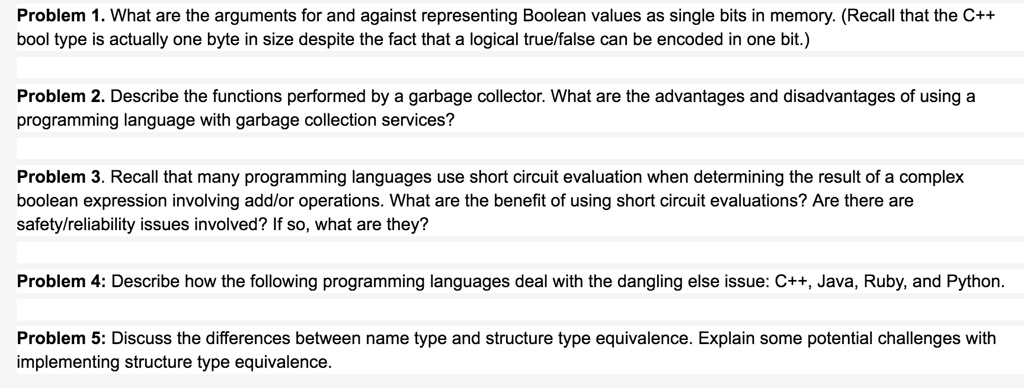 Problem 1 What Are The Arguments For And Against Representing Boolean Values As Single Bits In