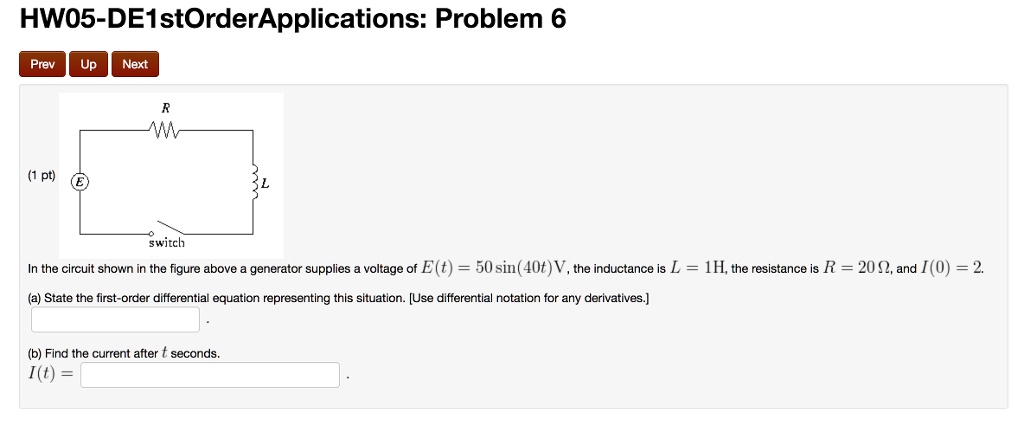 SOLVED:HWO5-DEIstOrderApplications: Problem 6 Prev Next switch In the circuit shown in the ...