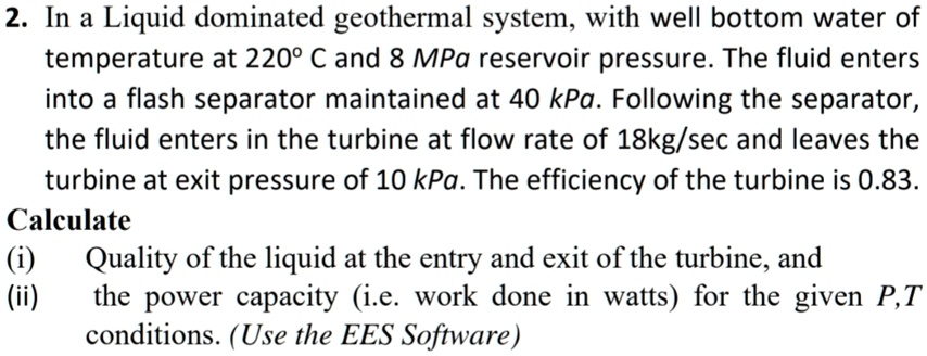 2 in a liquid dominated geothermal system with well bottom water of ...