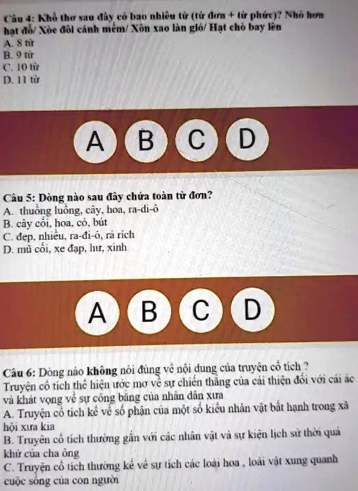 Câu 4: Kh? th? sau ?ây có bao nhiêu t? (t? ??n + t? ph?c)? Nh? h?n h?t ??/ Xòe ?ôi cánh m?m/ Xôn ...