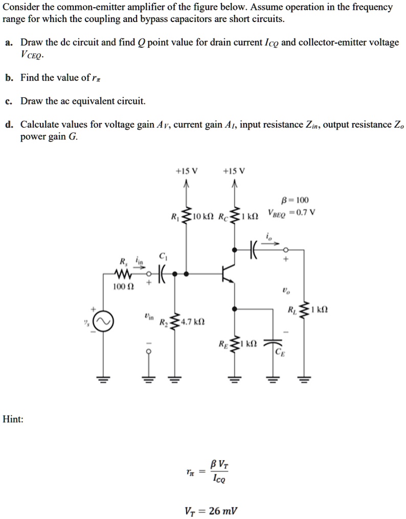 Solved Consider The Common Emitter Amplifier Of The Figure Below Assume Operation In The