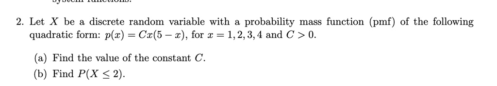 SOLVED: Let X be a discrete random variable with probability mass ...