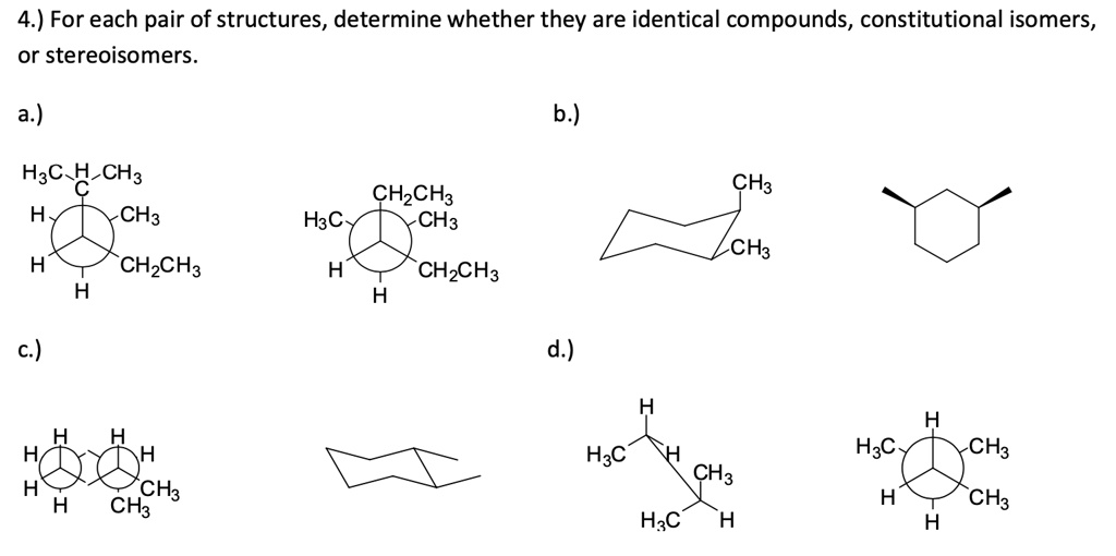 SOLVED: 4.) For each pair of structures, determine whether they are identical compounds ...