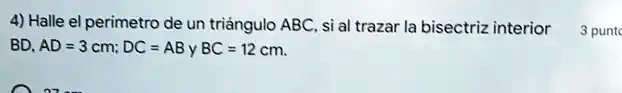 SOLVED: Find the perimeter of triangle ABC, if the interior bisector BD ...