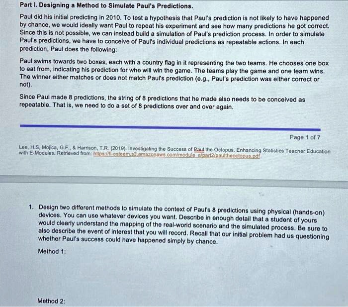 Part I. Designing a Method to Simulate Paul's Predictions. Paul did his initial predicting in ...