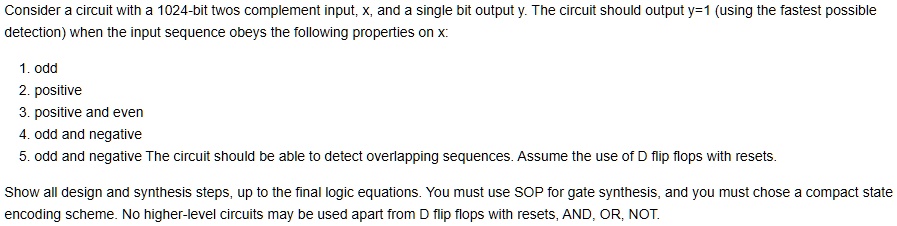 Solved Consider A Circuit With A 1024 Bit Twos Complement Input X And A Single Bit Output Y