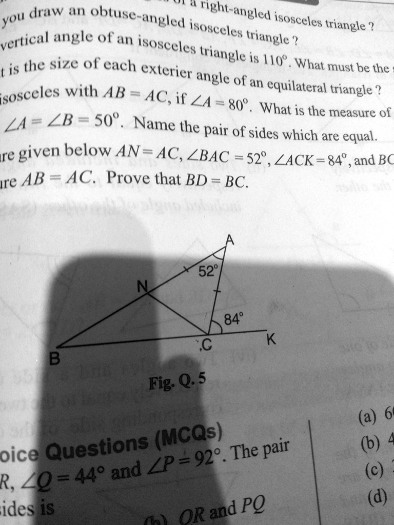 SOLVED: In the figure given below, AN = AC, angle BAC = 52Â°, angle ACK = 84Â°, and BCK is a ...