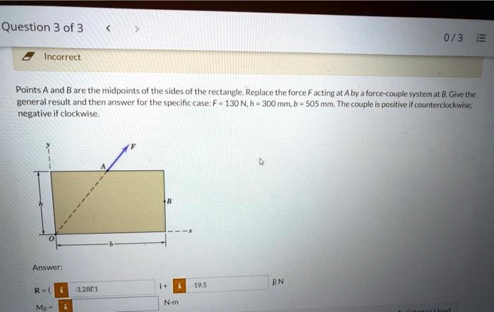 SOLVED: Points A and B are the midpoints of the sides of the rectangle. Replace the force F ...
