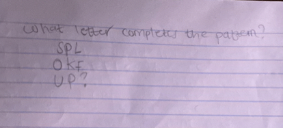 What letter completus the parein? SPL OKF UP?