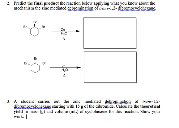 SOLVED: Predict the final product of the reaction below by applying ...