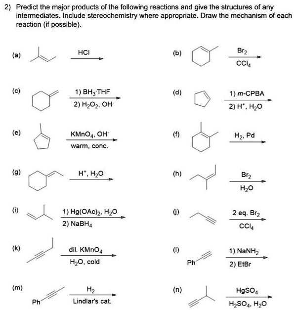 2) Predict the major products of the following reactions and give the structures of any ...