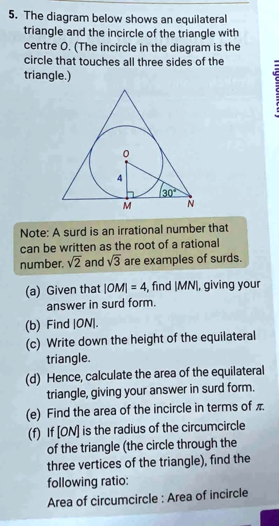 The diagram below shows an equilateral triangle and the incircle of the ...