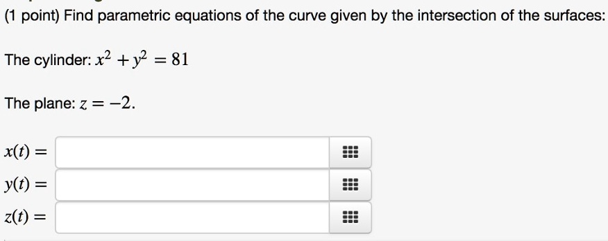 Solved Point Find Parametric Equations Of The Curve Given By The