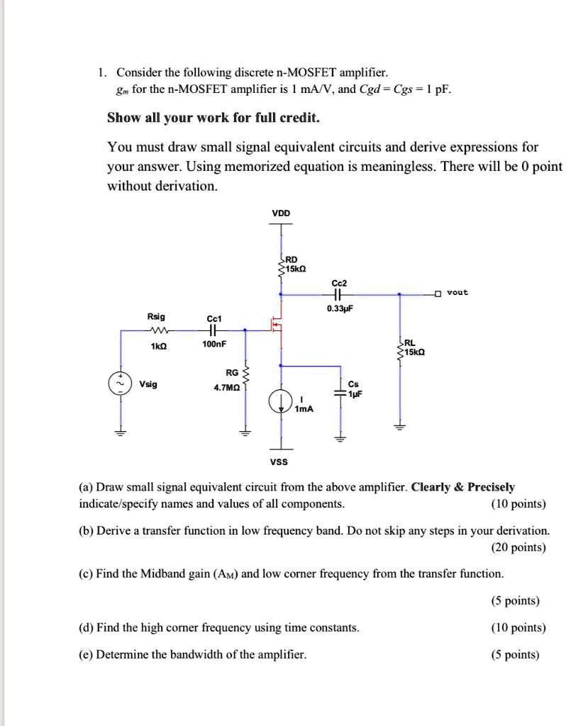 SOLVED: Text: MOSFET Consider the following discrete n-MOSFET amplifier ...
