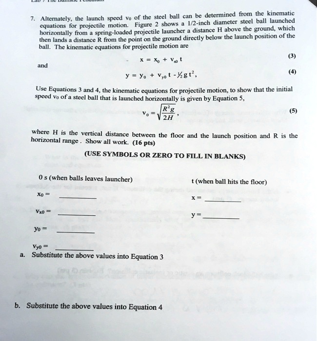 SOLVED: of the steel ball can be determined from kinematic Alternately ...