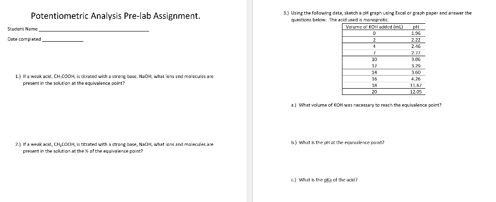 SOLVED: Potentiometric Analysis Pre-lab Assignment 3.) Using the ...