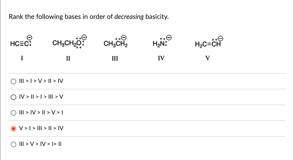 [get Answer] Rank The Following Bases In Order Of Decreasing Basicity