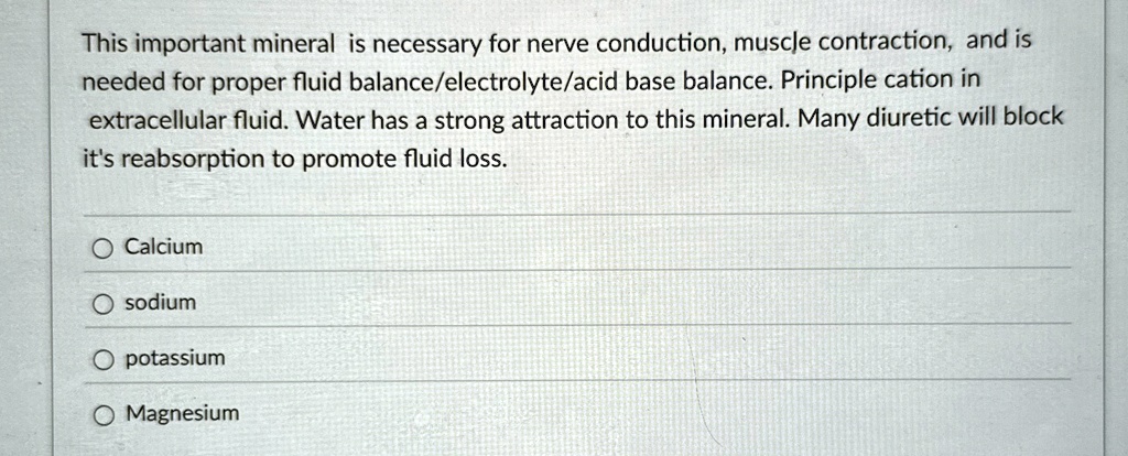 this important mineral is necessary for nerve conduction muscle ...