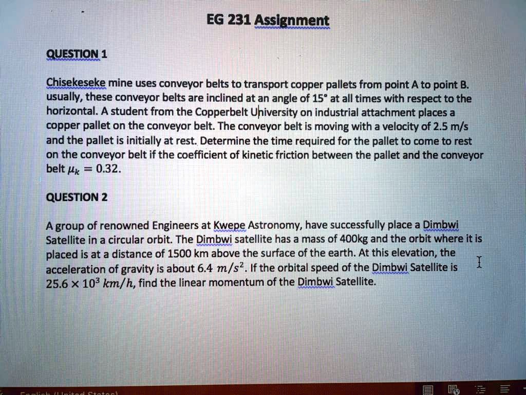 QUESTION 1 EG 231 Assignment Chisekeseke mine uses conveyor belts to ...