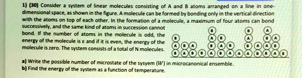 1) (30) Consider a system of linear molecules consisting of...