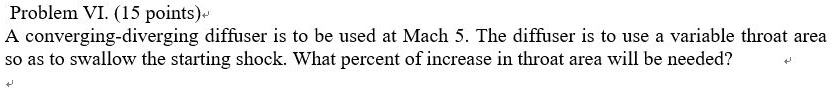 SOLVED: Problem VI. (15 points) - A converging-diverging diffuser is to ...