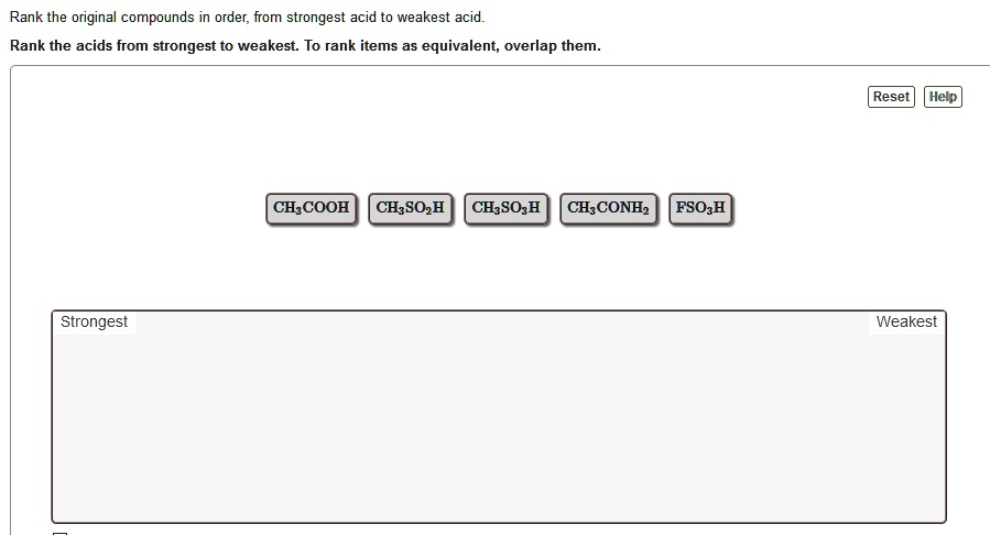 SOLVED: Rank the original compounds in order; from strongest acid to ...