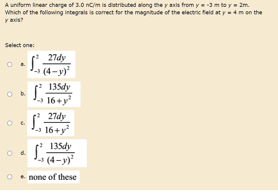 uniform linear charge of 30 ncm is distributed along the y axis from y ...