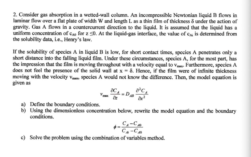SOLVED: 2. Consider gas absorption in a wetted-wall column. An ...
